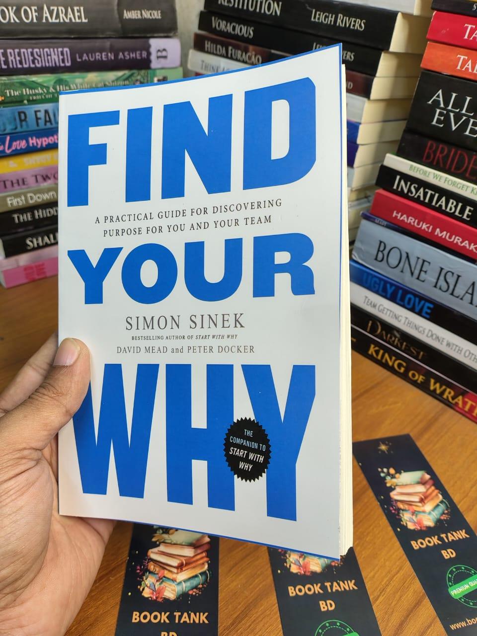Find Your Why by David Mead, Peter Docker, and Simon Sinek – Book Tank BD