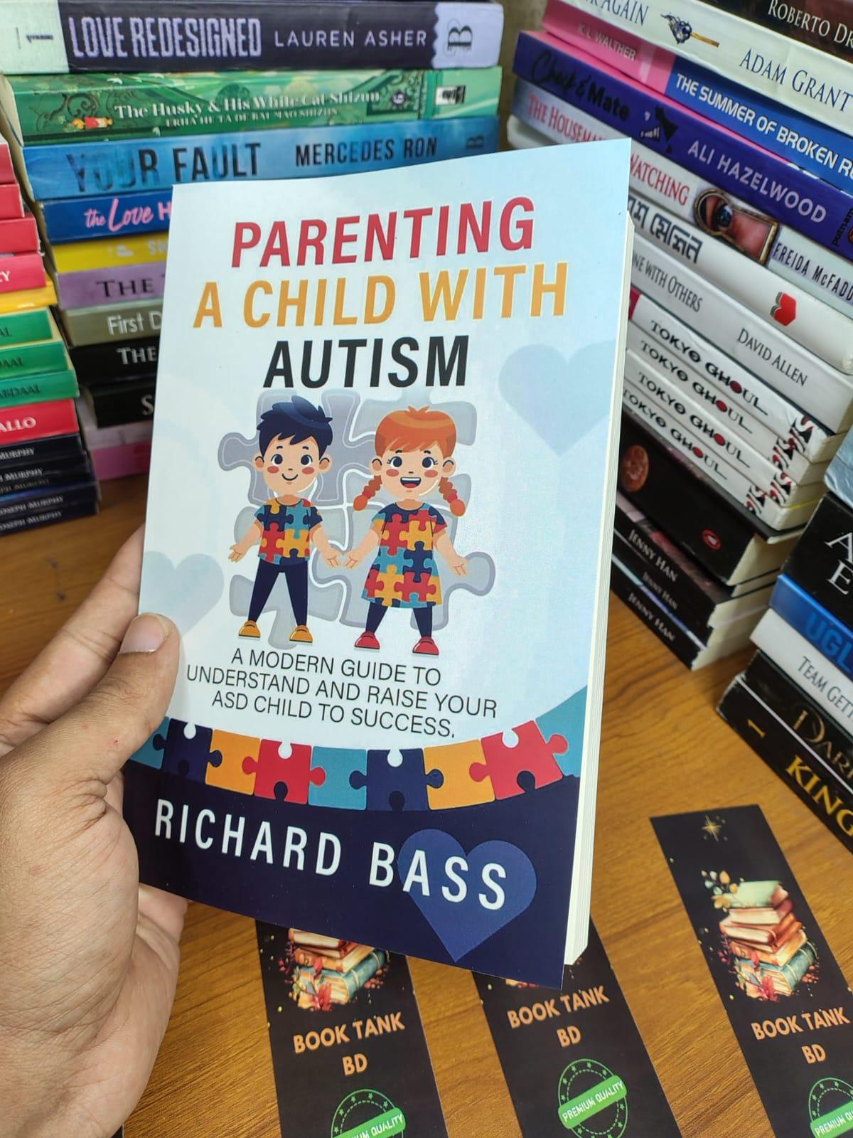 Parenting a Child with Autism by Richard Bass – Book Tank BD