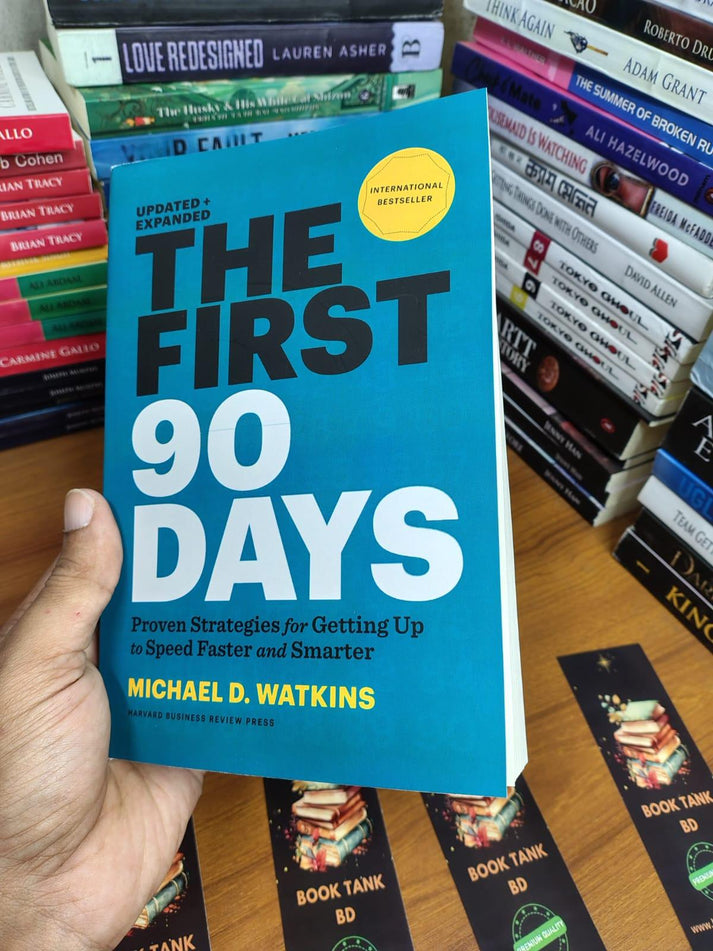 The First 90 Days by Michael D. Watkins – Book Tank BD