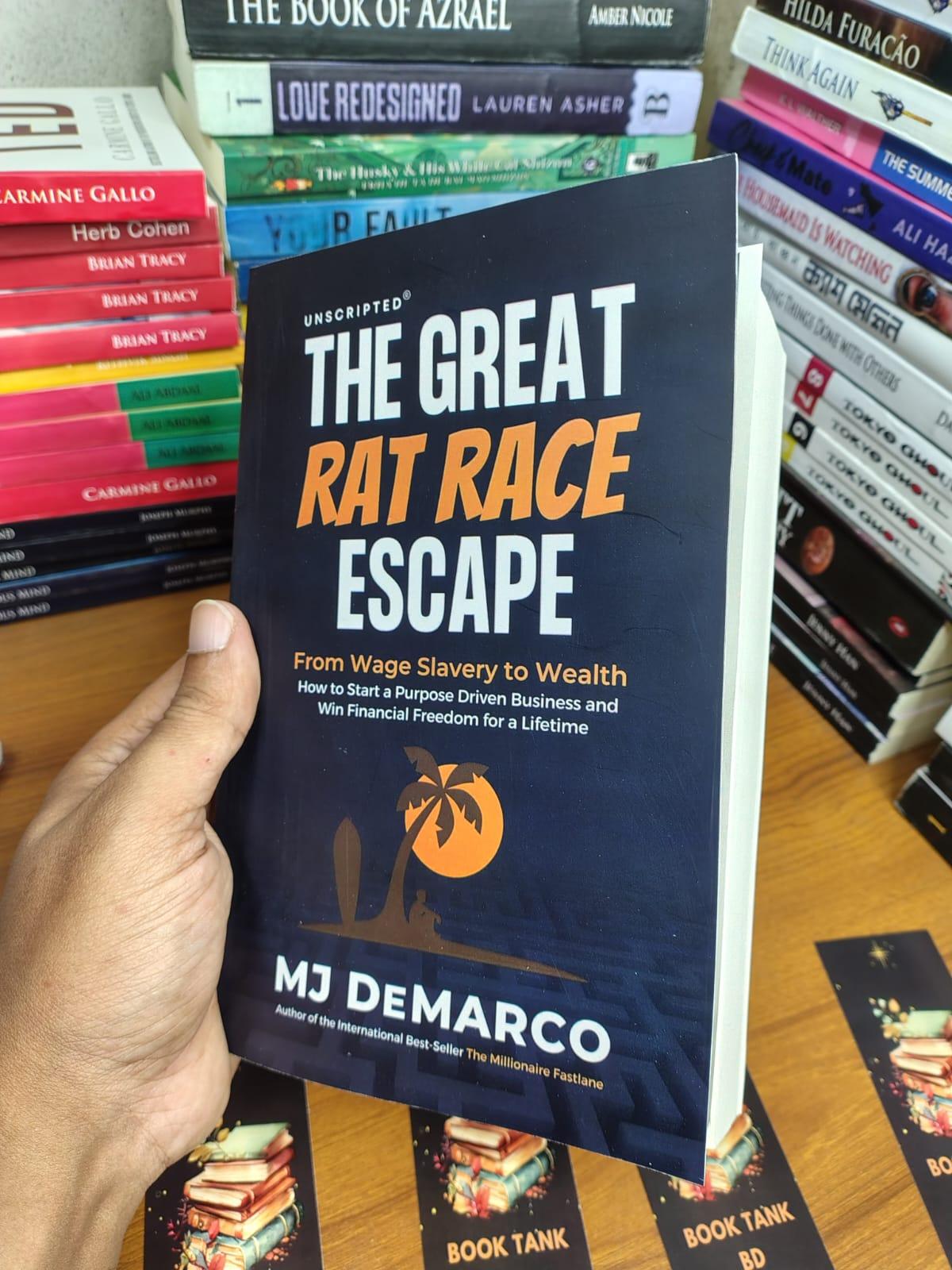 The Great Rat Race Escape by M. J. DeMarco – Book Tank BD