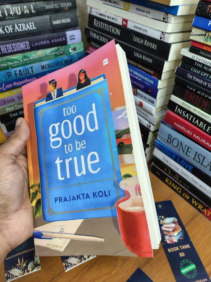 Too Good to Be True by Prajakta Koli – Book Tank BD